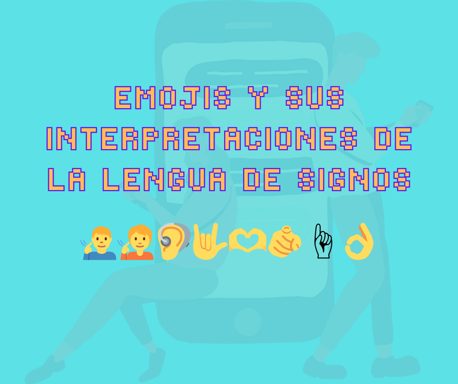 Los emojis y la lengua de signos - Escuela LSE Jaén